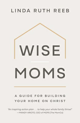 WISE MOMS Linda Ruth Reeb HIM PUB2024 Paperback English ISBN：9781970102901 洋書 Social Science（社会科学） Religion