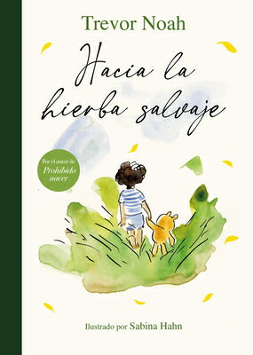 SPAーHACIA LA HIERBA SALVAJE / Trevor Noah BEASCOA2026 Hardcover Spanish ISBN：9788426432902 洋書 Family life & Comics（生活＆コミ...