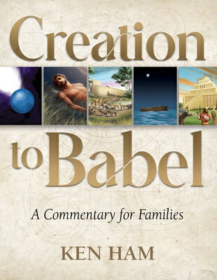 CREATION TO BABEL Ken Ham MASTER BOOKS INC2021 Paperback English ISBN：9781683442905 洋書 Social Science（社会科学） Religion