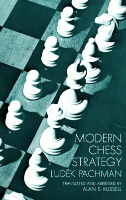 MODERN CHESS STRATEGY Dover Chess Ludek Pachman DOVER PUBN INC1971 Paperback English ISBN：9780486202907 洋書 Family life &...