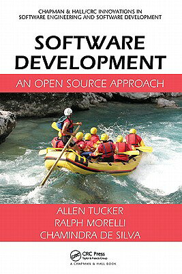 SOFTWARE DEVELOPMENT Chapman & Hall/CRC Innovations in Software Engineering and S Allen Tucker Ralph Morelli Chamindra d...