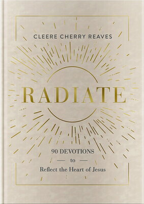 RADIATE Cleere Cherry Reaves DAYSPRING2021 Hardcover English ISBN：9781648702907 洋書 Social Science（社会科学） Religion