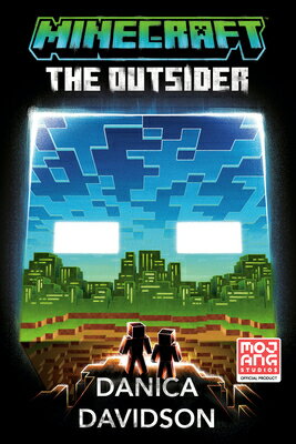 MINECRAFT THE OUTSIDER Minecraft Danica Davidson RANDOM HOUSE WORLDS2025 Paperback English ISBN：9780593972908 洋書 Books f...