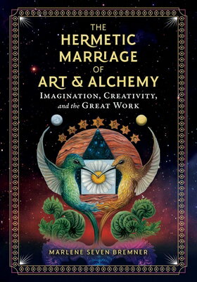 HERMETIC MARRIAGE OF ART & ALC Marlene Seven Bremner INNER TRADITIONS2023 Hardcover English ISBN：9781644112908 洋書 Social...