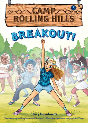 BREAKOUT (CAMP ROLLING HILLS # Camp Rolling Hills Stacy Davidowitz AMULET BOOKS2017 Paperback English ISBN：9781419722912...