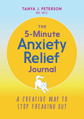 5ーMIN ANXIETY RELIEF JOURNAL Tanya J. Peterson ROCKRIDGE PR2019 Paperback English ISBN：9781646112913 洋書 Business & Selfー...
