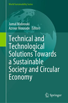 TECHNICAL & TECHNOLOGICAL SOLU World Sustainability Jamal Mabrouki Azrour Mourade SPRINGER NATURE2024 Hardcover 2024 Eng...