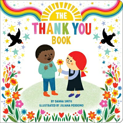 THANK YOU BKーBOARD Danna Smith Juliana Perdomo LITTLE SIMON2022 Board　Books English ISBN：9781665902922 洋書 Books for kids...