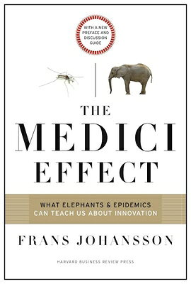 MEDICI EFFECT REV/E Frans Johansson Teresa Amabile HARVARD BUSINESS REVIEW PR2017 Hardcover Revised English ISBN：9781633...