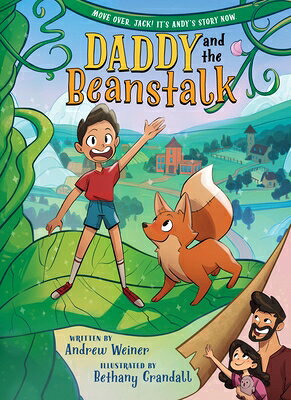 DADDY & THE BEANSTALK (A GRAPH Bedtime Fairy Tale Graphic Novels Andrew Weiner Bethany Crandall LITTLE BROWN BOOKS FOR Y...