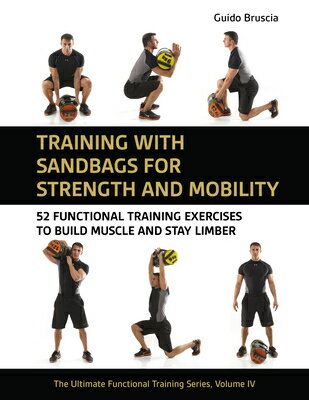 TRAINING W/SANDBAGS FOR STRENG The Ultimate Functional Training Guido Bruscia MEYER & MEYER SPORT2026 Paperback English ...