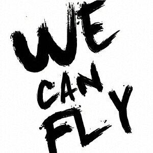 Newclearウィー キャン フライ ニュークリアー 発売日：2016年08月31日 WE CAN FLY JAN：4948722522928 NCLー2 Newclear ダイキサウンド(株) [Disc1] 『WE CAN FLY』／...
