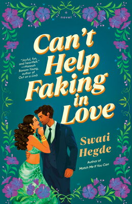 CANT HELP FAKING IN LOVE Swati Hegde DELL PUB2025 Paperback English ISBN：9780593722930 洋書 Fiction & Literature（小説＆文芸） Fi...