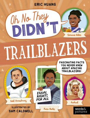 TRAILBLAZERS Oh No They Didn't Eric Huang Sam Caldwell WORDS & PICTURES2025 Paperback English ISBN：9780711292932 洋書 Book...