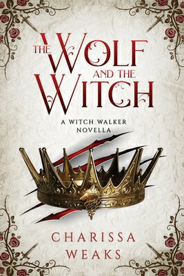 WOLF & THE WITCH The Witch Walker Charissa Weaks CITY OWL PR2023 Paperback English ISBN：9781648982934 洋書 Fiction & Liter...