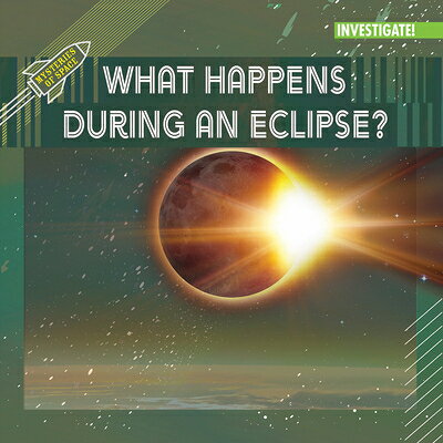 WHAT HAPPENS DURING AN ECLIPSE Mysteries of Space Jennifer Lombardo ENSLOW PUBL2022 Library　Binding English ISBN：9781978...