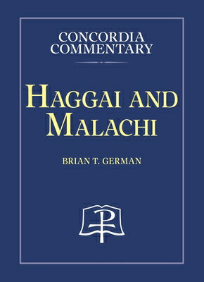 HAGGAI & MALACHI CONCORDIA COM Concorida Commentary Concordia Publishing House CONCORDIA PUB HOUSE2024 Hardcover English...