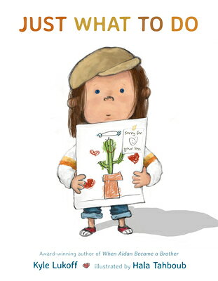 JUST WHAT TO DO Kyle Lukoff Hala Tahboub DIAL2024 Hardcover English ISBN：9780593462942 洋書 Books for kids（児童書） Juvenile F...