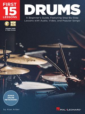 1ST 15 LESSONS ー DRUMS BOOK/ON Alan Arber HAL LEONARD PUB CO2018 Paperback English ISBN：9781540002945 洋書 Art & Entertain...
