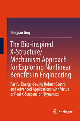 BIOーINSPIRED XーSTRUCTURE/MECHA Xingjian Jing SPRINGER2026 Hardcover English ISBN：9789819582945 洋書 Computers & Science（コン...
