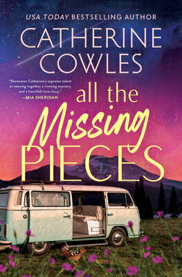 ALL THE MISSING PIECES (STANDA Catherine Cowles SOURCEBOOKS CASABLANCA2025 Paperback English ISBN：9781464242946 洋書 Ficti...