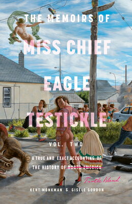 MEMOIRS OF MISS CHIEF EAGLE TE Kent Monkman Gisele Gordon MCCLELLAND & STEWART2025 Paperback English ISBN：9780771022951 ...