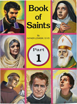 BK OF SAINTS (PART 1) Lawrence G. Lovasik CATHOLIC BOOK PUB CORP1981 Paperback English ISBN：9780899422954 洋書 Books for k...