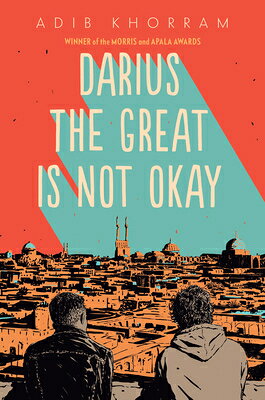 DARIUS THE GRT IS NOT OKAY Adib Khorram DIAL2018 Hardcover English ISBN：9780525552963 洋書 NonーClassifiable（その他）