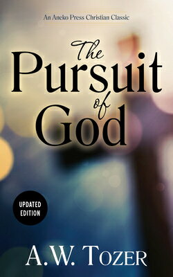 PURSUIT OF GOD (UPDATED) (UPDA A. W. Tozer LIFE SENTENCE PUB2015 Paperback Updated English ISBN：9781622452965 洋書 Social ...