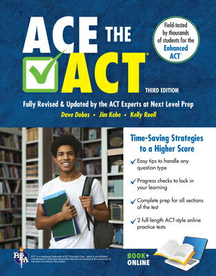 ACE THE ACT 2026ー2027 BK + ONL Rea ACT College Admission Test Prep Dave Dobos Jim Kebe Kelly Roell RES & EDUCATION ASSN2...