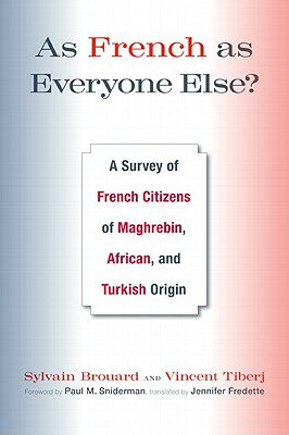 AS FRENCH AS EVERYONE ELSE Sylvain Brouard Vincent Tiberj TEMPLE UNIV PR2011 Paperback English ISBN：9781439902967 洋書 Soc...