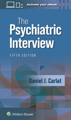 PSYCHIATRIC INTERVIEW 5/E Daniel J. Carlat LIPPINCOTT WILLIAMS & WILKINS2023 Paperback English ISBN：9781975212971 洋書 Com...