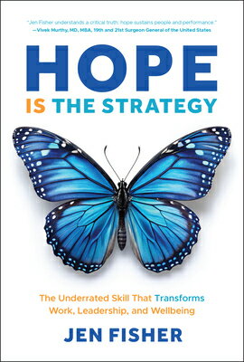 HOPE IS THE STRATEGY Jen Fisher WILEY2026 Hardcover English ISBN：9781394362974 洋書 Business & SelfーCulture（ビジネス） Business...