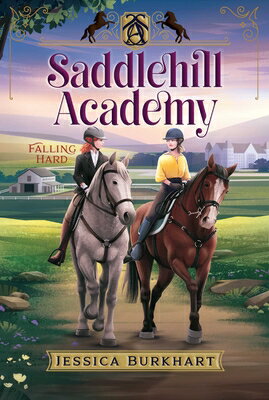 FALLING HARD Saddlehill Academy Jessica Burkhart ALADDIN2024 Paperback English ISBN：9781665912976 洋書 Books for kids（児童書）...