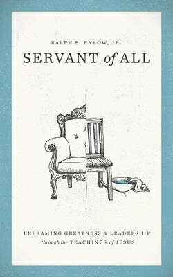 SERVANT OF ALL Ralph E. Enlow Jr LEXHAM PR2019 Paperback English ISBN：9781683592976 洋書 Social Science（社会科学） Religion
