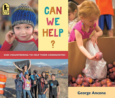 CAN WE HELP George Ancona George Ancona CANDLEWICK BOOKS2019 Paperback English ISBN：9781536202977 洋書 Books for kids（児童書）...