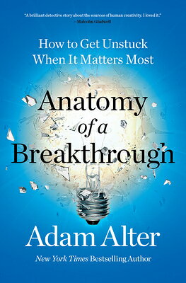 ANATOMY OF A BREAKTHROUGH Adam Alter SIMON & SCHUSTER2024 Paperback English ISBN：9781982182977 洋書 Business & SelfーCultur...