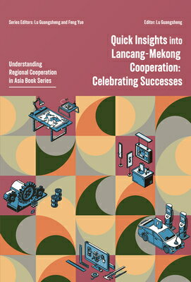 QUICK INSIGHTS INTO LANCANGーME Understanding Regional Cooperation in as Guangsheng Lu ROYAL COLLINS PUB CO2025 Paperback...