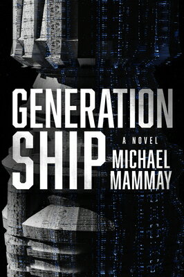 GENERATION SHIP Michael Mammay HARPER VOYAGER2023 Paperback English ISBN：9780063252981 洋書 Fiction & Literature（小説＆文芸） Fi...