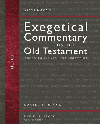 RUTH Zondervan Exegetical Commentary on the Old Testament Daniel I. Block Daniel I. Block ZONDERVAN2015 Hardcover Englis...
