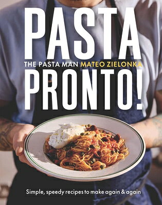 PASTA PRONTO Mateo Zielonka QUADRILLE2025 Hardcover English ISBN：9781837832989 洋書 Family life & Comics（生活＆コミック） Cooking