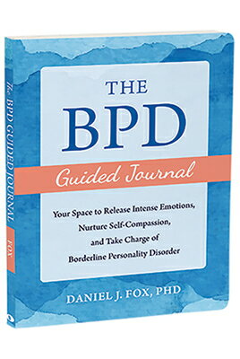 BPD GUIDED JOURNAL The New Harbinger Journals for Change Daniel J. Fox NEW HARBINGER PUBN2024 Paperback English ISBN：978...