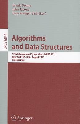 ALGORITHMS & DATA STRUCTURES Frank Dehne John Iacono JrgーRdiger Sack SPRINGER NATURE2011 Paperback English ISBN：97836422...