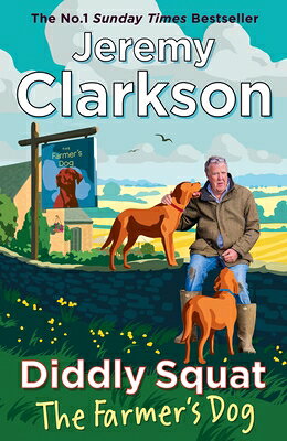 DIDDLY SQUAT THE FARMERS DOG Diddly Squat Jeremy Clarkson MICHAEL JOSEPH2026 Paperback English ISBN：9780241782996 洋書 Fic...