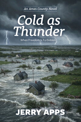 COLD AS THUNDER Ames County Novel Jerry Apps LITTLE CREEK PR2025 Paperback English ISBN：9781969183003 洋書 Fiction & Liter...