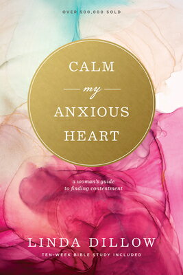 CALM MY ANXIOUS HEART ENLARGED Linda Dillow NAV PR2020 Paperback Enlarged English ISBN：9781641583008 洋書 Social Science（社...