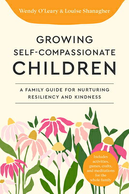 GROWING SELFーCOMPASSIONATE CHI Wendy O'Leary Louise Shanagher SHAMBHALA2025 Paperback English ISBN：9781645473008 洋書 Soci...