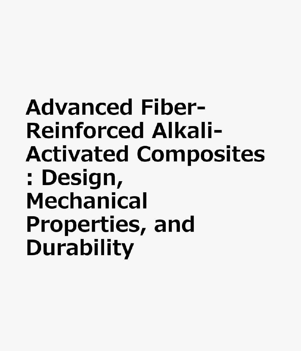 ADVD FIBERーREINFORCED ALKALIーA Abdulkadir evik Anl Ni ELSEVIER2023 Paperback English ISBN：9780443153013 洋書 Computers & S...