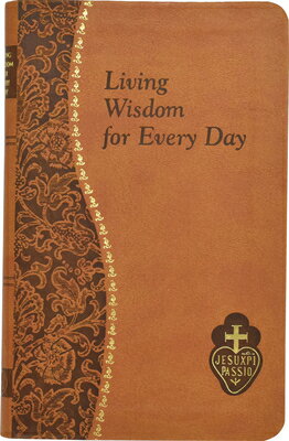LIVING WISDOM FOR EVERY DAY Bennet Kelley CATHOLIC BOOK PUB CORP2001 Imitation　Leather English ISBN：9781937913014 洋書 Soc...