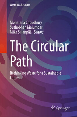 CIRCULAR PATH Waste as a Resource Moharana Choudhury Sushobhan Majumdar Mika Sillanp SPRINGER NATURE2026 Hardcover Engli...